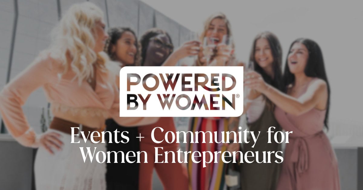 Powered by Women - Networking for Entrepreneurs